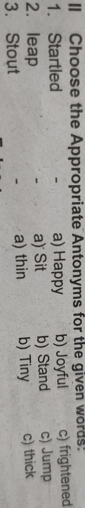 II Choose the Appropriate Antonyms for the | StudyX