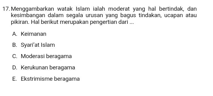 17. Menggambarkan watak Islam ialah moderat | StudyX