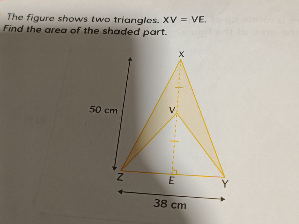 The figure shows two triangles. XV = VE. | StudyX