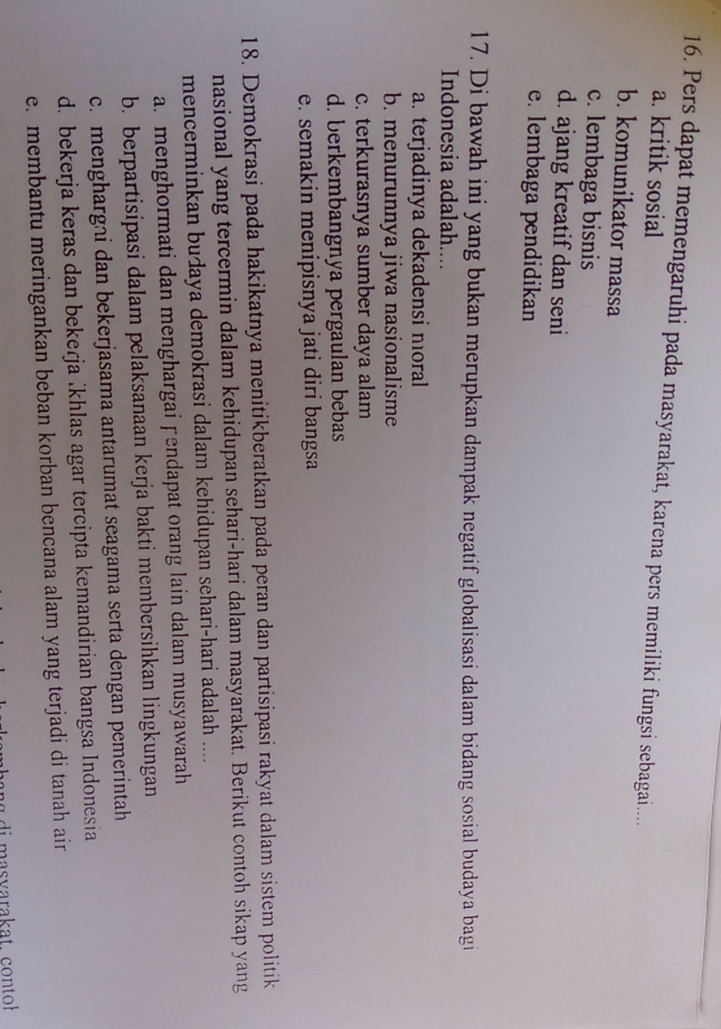 16. Pers dapat memengaruhi pada masyarakat, | StudyX