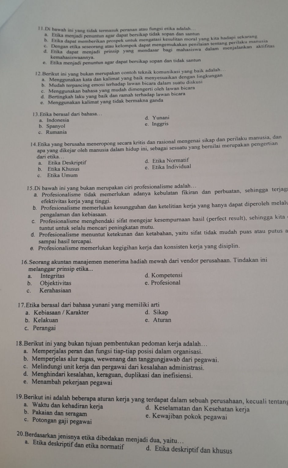 11. Di bawah ini yang tidak termasuk peranan | StudyX