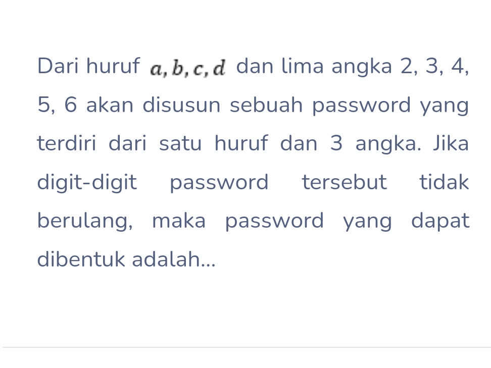 Dari huruf a, b, c, d dan lima angka 2, 3, | StudyX