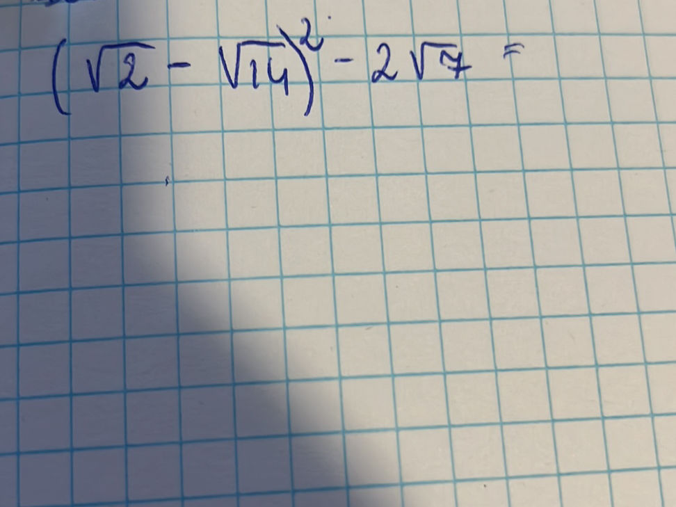 Simplify the expression: (√2 - √14)² - 2√7 | StudyX