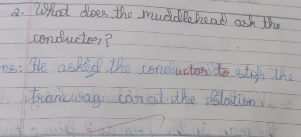 2. What does the muddlehead ask the | StudyX