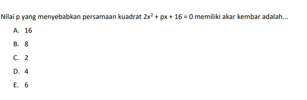 Nilai p yang menyebabkan persamaan kuadrat | StudyX