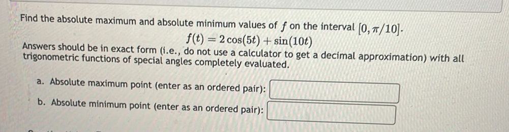 Find the absolute maximum and absolute | StudyX