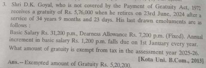 3. Shri D.K. Goyal, who is not covered by | StudyX