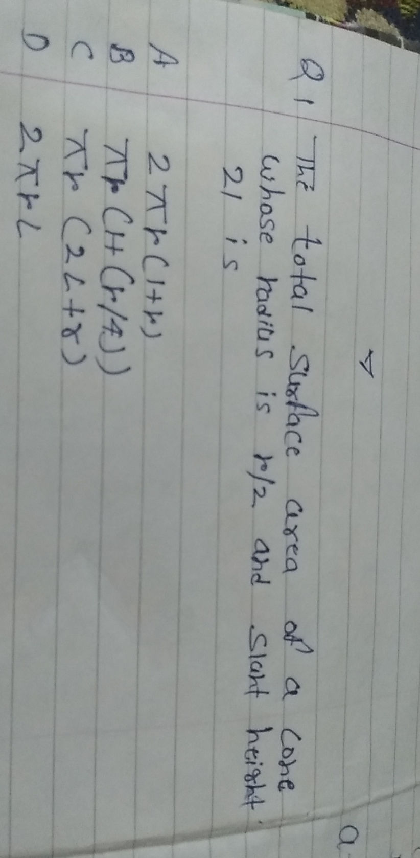 Q 1. The total surface area of a cone whose | StudyX