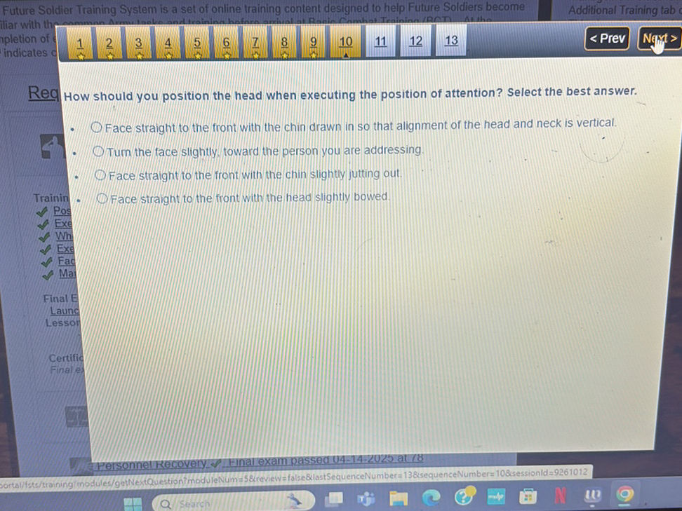 How should you position the head when | StudyX