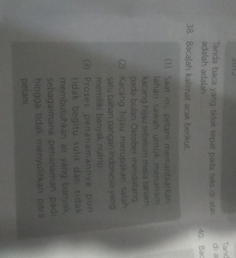 38. Bacalah kalimat acak berikut. (1) Saat | StudyX