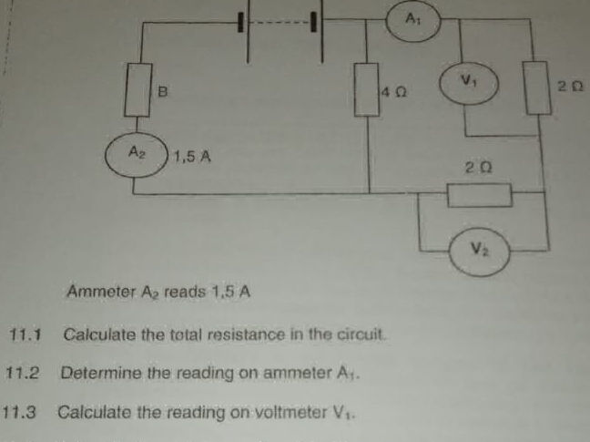 Ammeter A₂ reads 1,5 A 11.1 Calculate the | StudyX