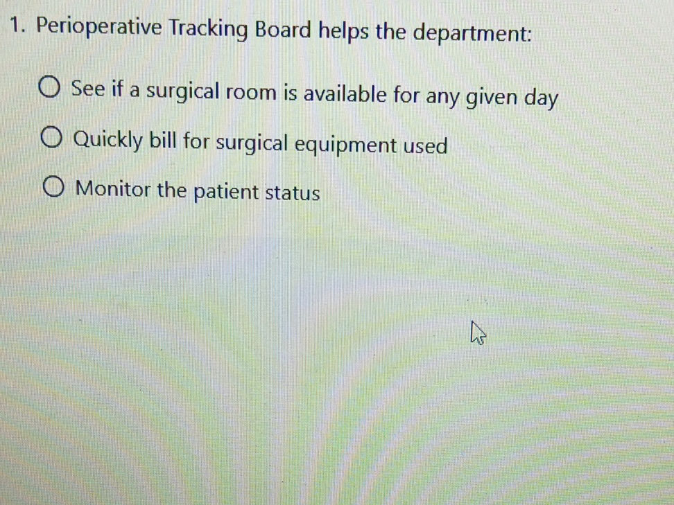 1. Perioperative Tracking Board helps the | StudyX