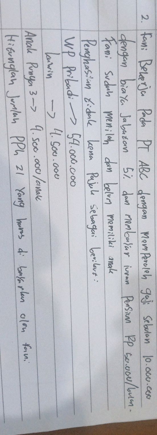 2. Fani Bekerja Pada PT ABC dengan | StudyX