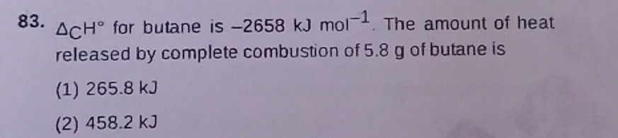 83. $ CH^ $ for butane is -2658 kJ | StudyX
