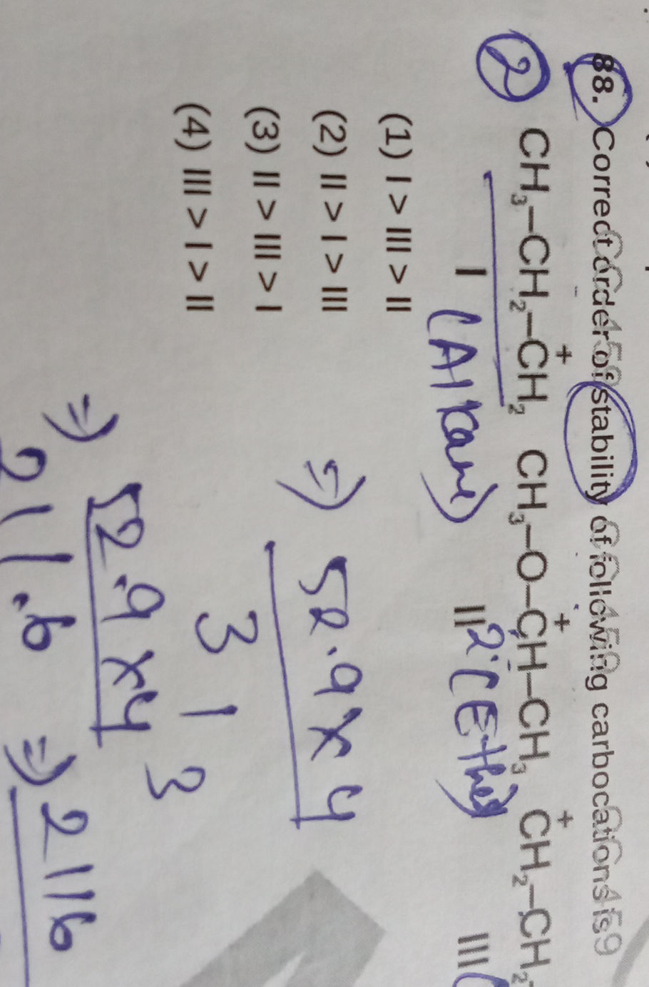 88. Correct order of stability of following | StudyX