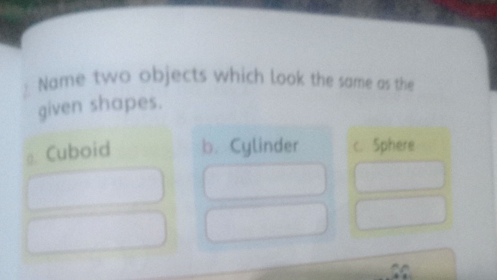 2. Name two objects which look the same as | StudyX