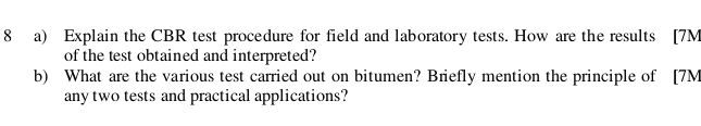 8 a) Explain the CBR test procedure for | StudyX