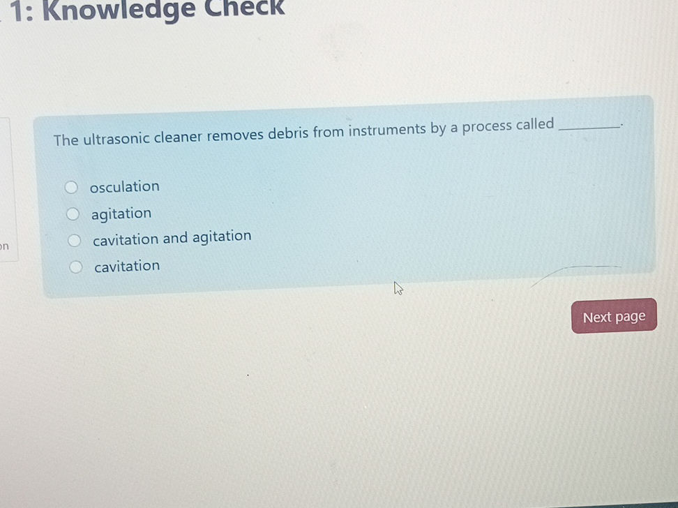 The ultrasonic cleaner removes debris from | StudyX