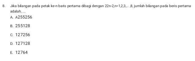 8. Jika bilangan pada petak ke-n baris | StudyX