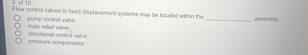 Flow control valves in fixed displacement | StudyX