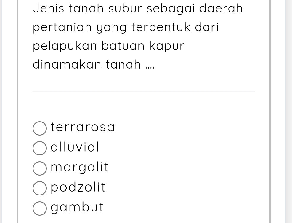 Jenis tanah subur sebagai daerah pertanian | StudyX