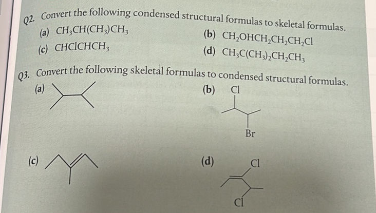 Q2. Convert the following condensed | StudyX