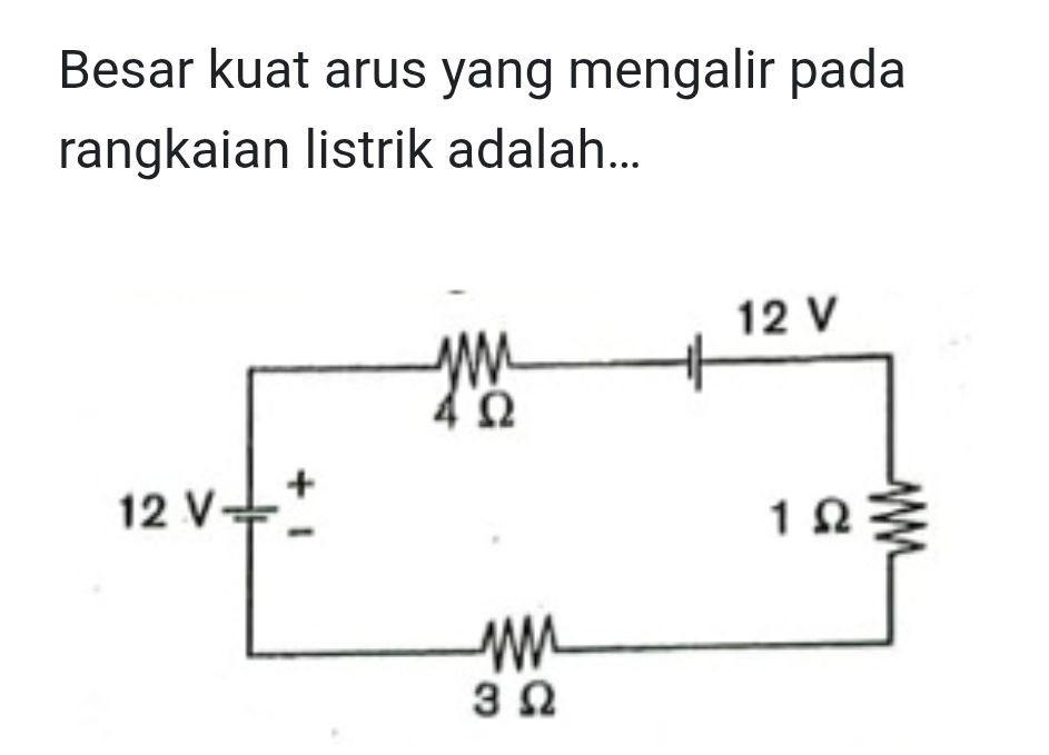 Besar kuat arus yang mengalir pada rangkaian | StudyX