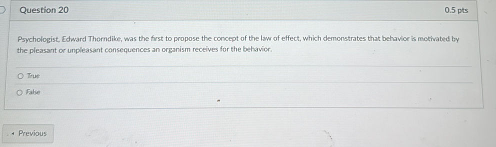 Psychologist, Edward Thorndike, was the