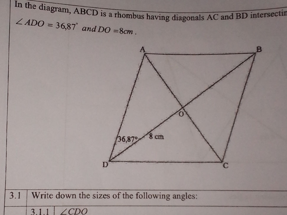 In the diagram, ABCD is a rhombus having | StudyX