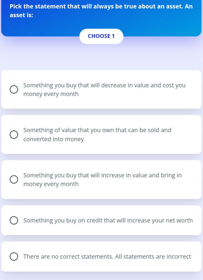 Pick the statement that will always be true | StudyX