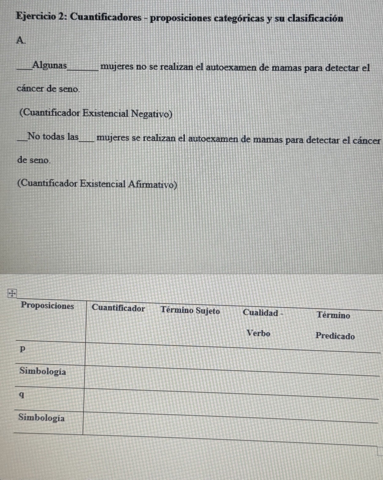 Ejercicio 2: Cuantificadores - proposiciones | StudyX