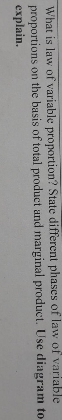 What is law of variable proportion? State | StudyX