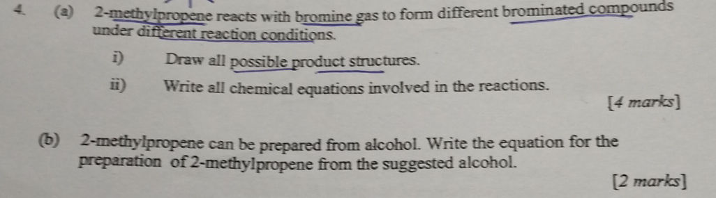 (a) 2-methylpropene reacts with bromine gas | StudyX