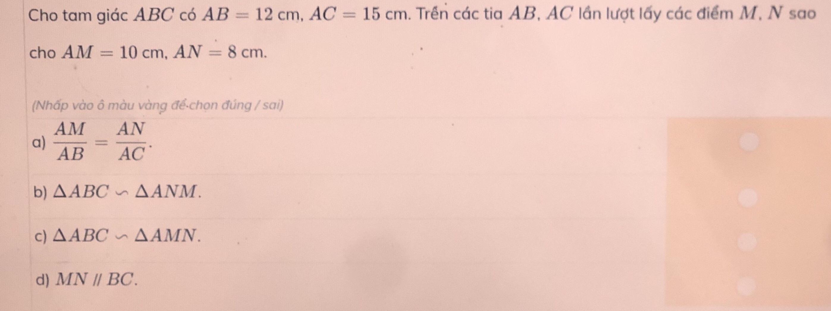 Cho tam giác ABC có AB = 12 cm, AC = 15 cm. | StudyX