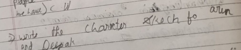 2 write the character sketch for Arun and | StudyX