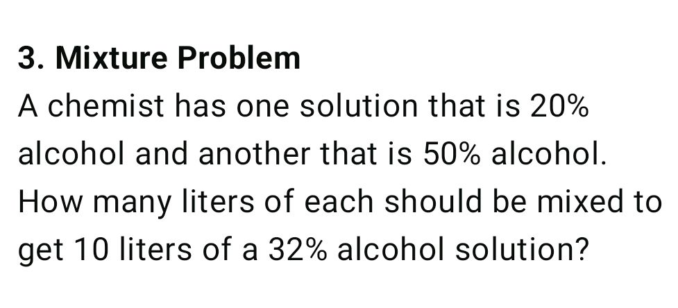 3. Mixture Problem A chemist has one | StudyX