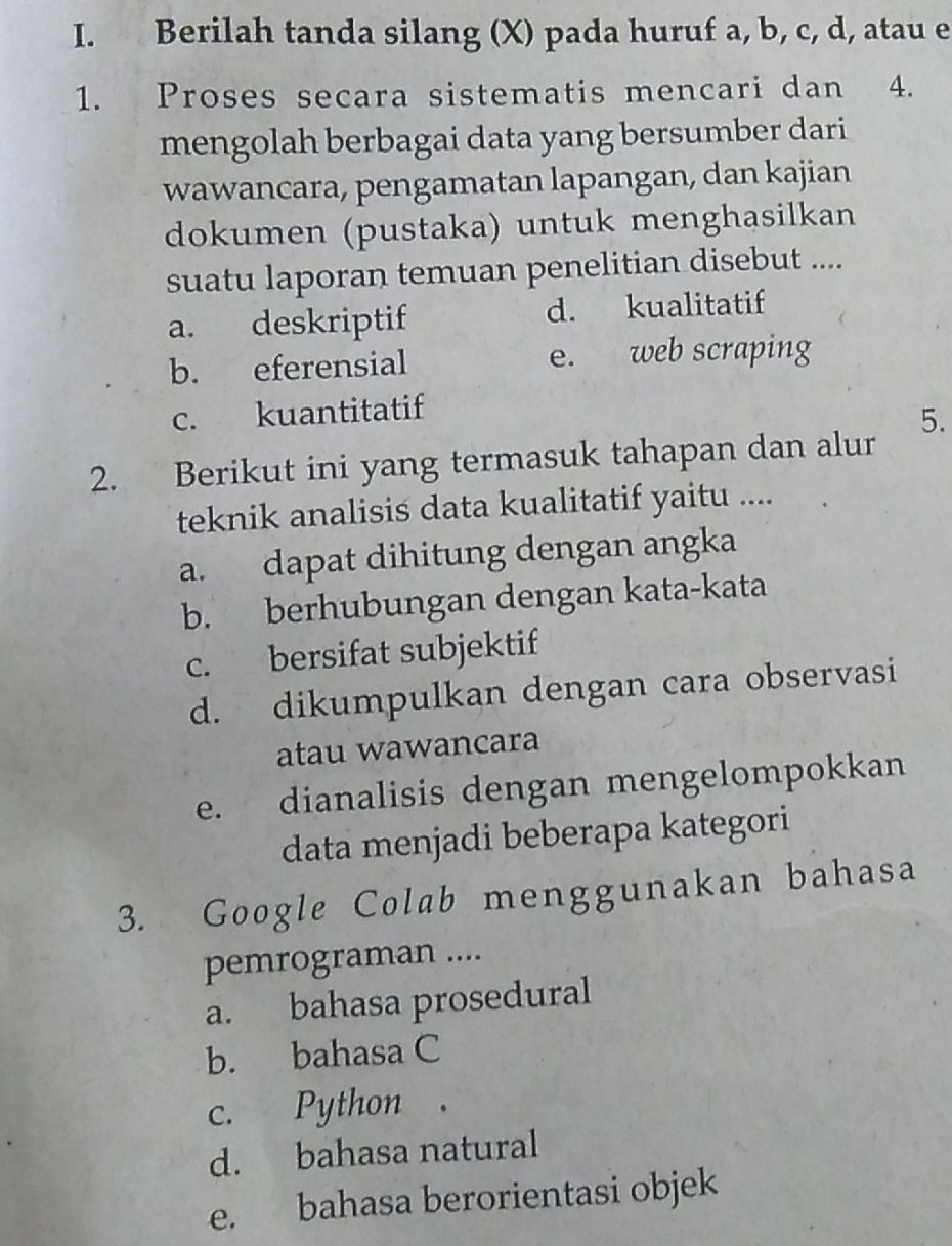 I. Berilah tanda silang (X) pada huruf a, b, | StudyX