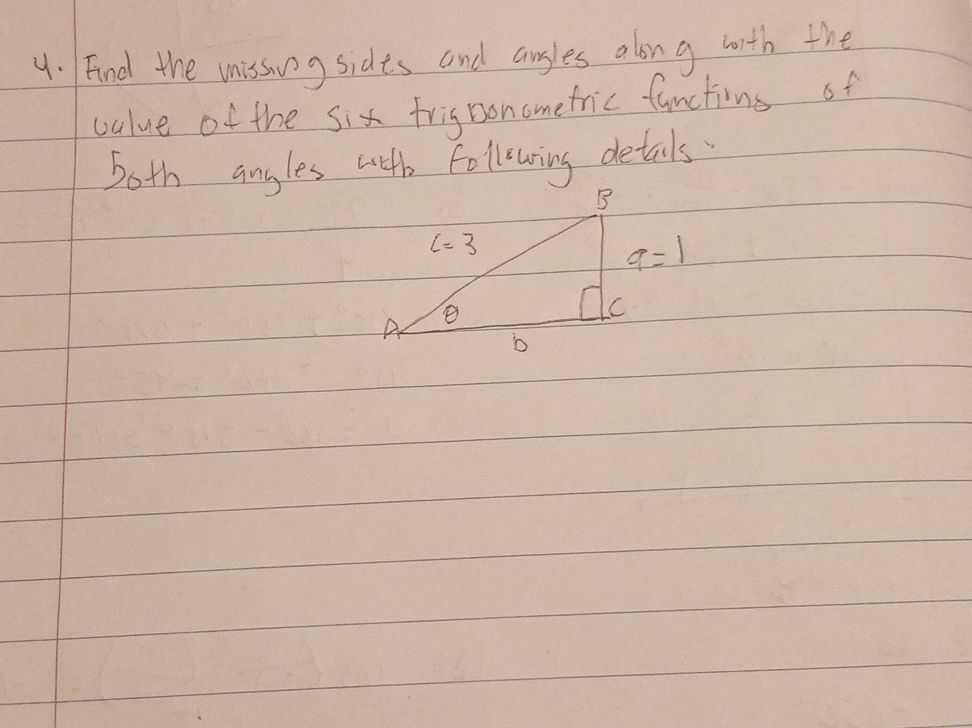 4. Find the missing sides and angles along | StudyX