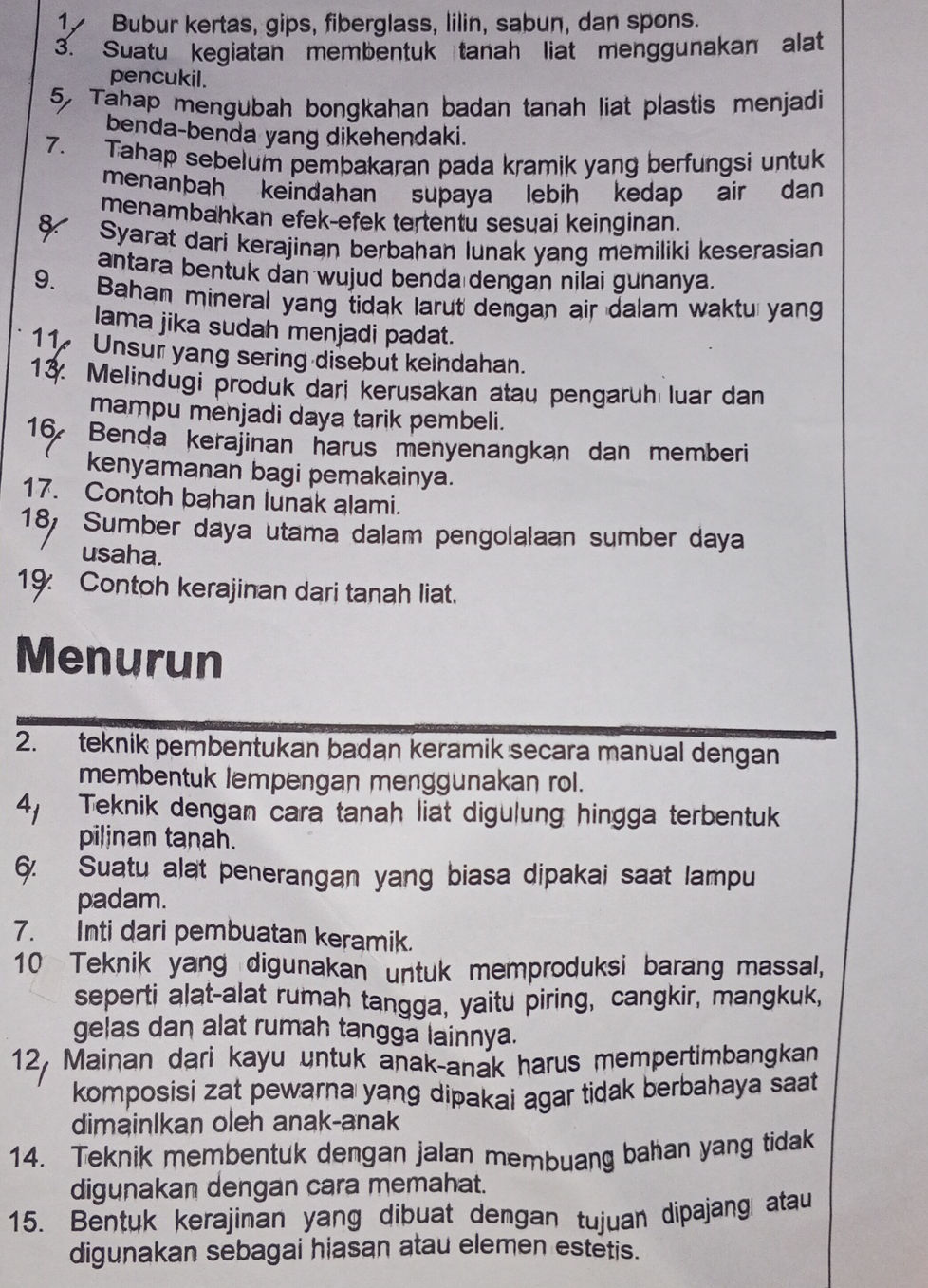 1/ Bubur kertas, gips, fiberglass, lilin, | StudyX