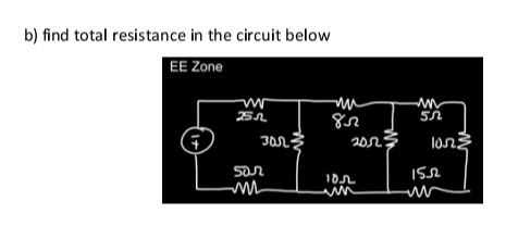 b) find total resistance in the circuit | StudyX