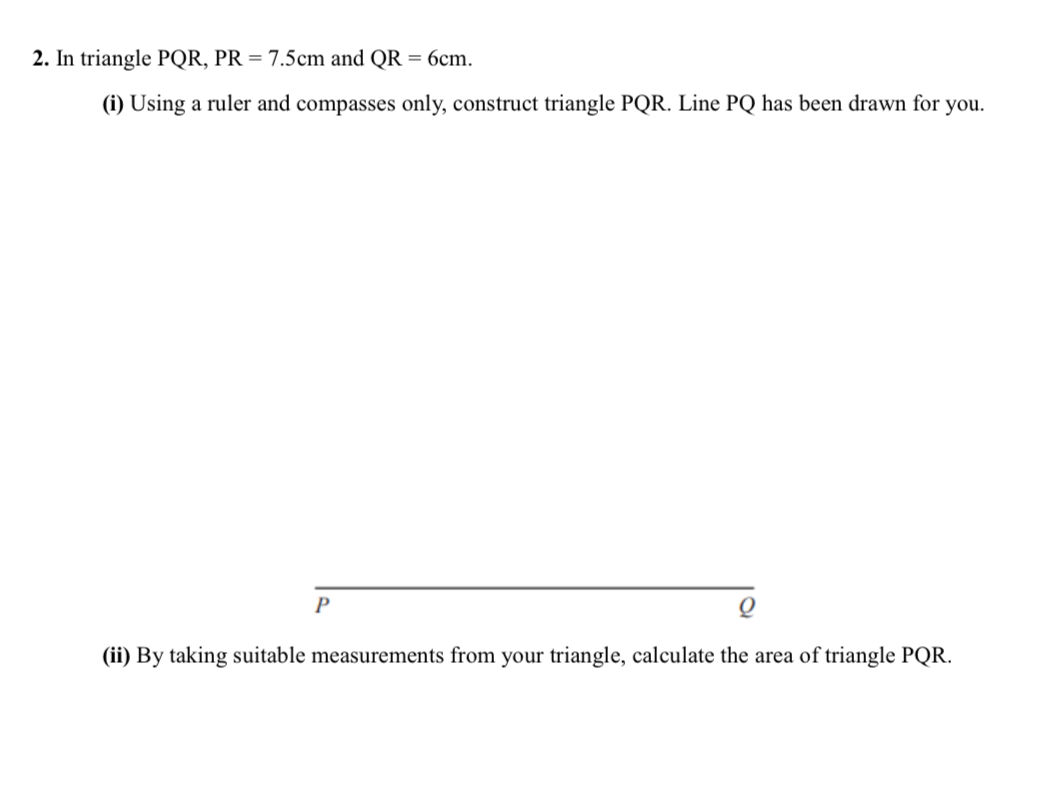2. In triangle PQR, PR = 7.5cm and QR = 6cm. | StudyX