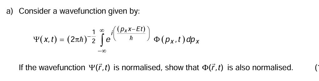 a) Consider a wavefunction given by: $ | StudyX