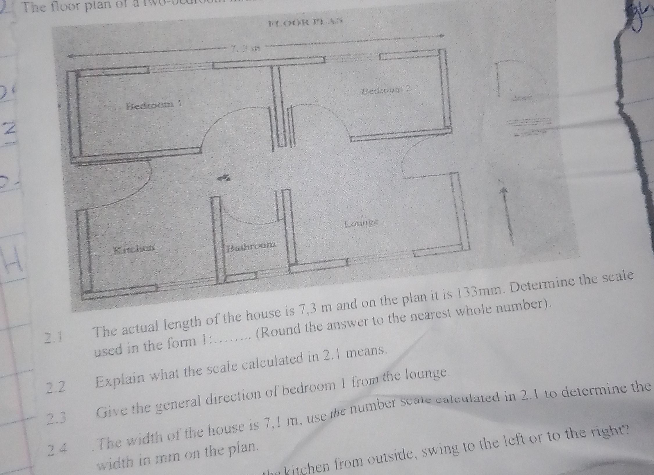2. The actual length of the house is 7,3 m | StudyX