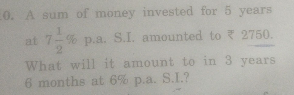 10. A sum of money invested for 5 years at 7 | StudyX