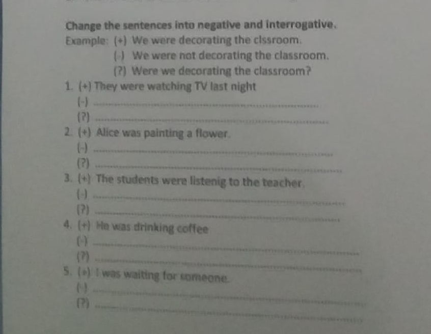 Change the sentences into negative and | StudyX