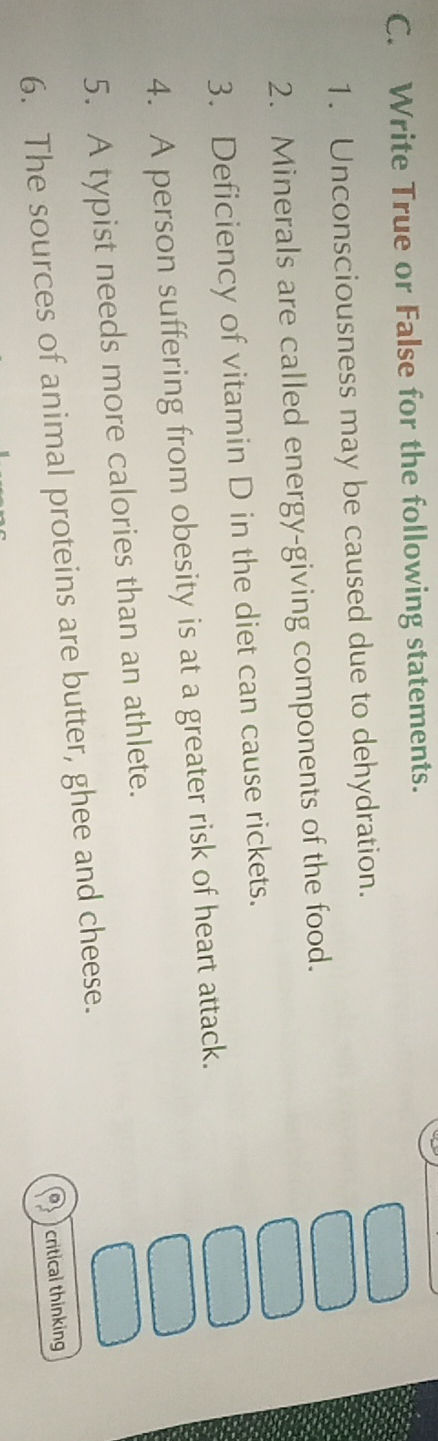 C. Write True or False for the following | StudyX