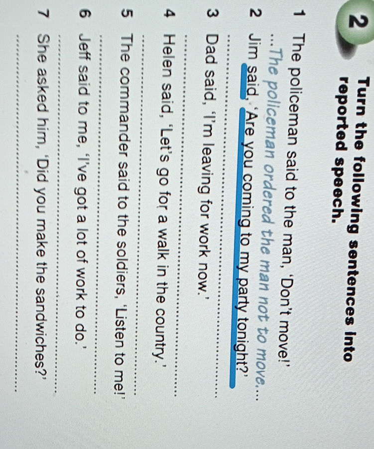 Turn the following sentences into reported | StudyX