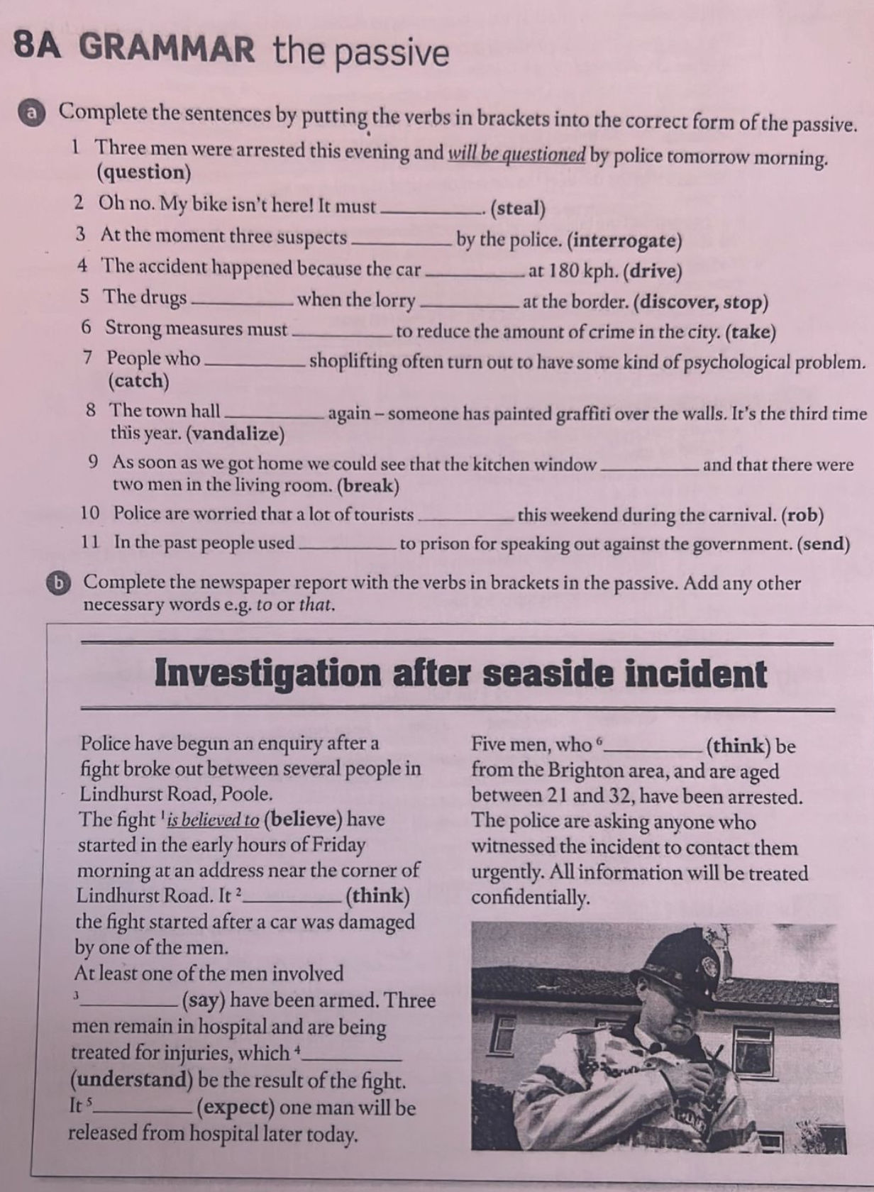 8A GRAMMAR the passive a Complete the | StudyX