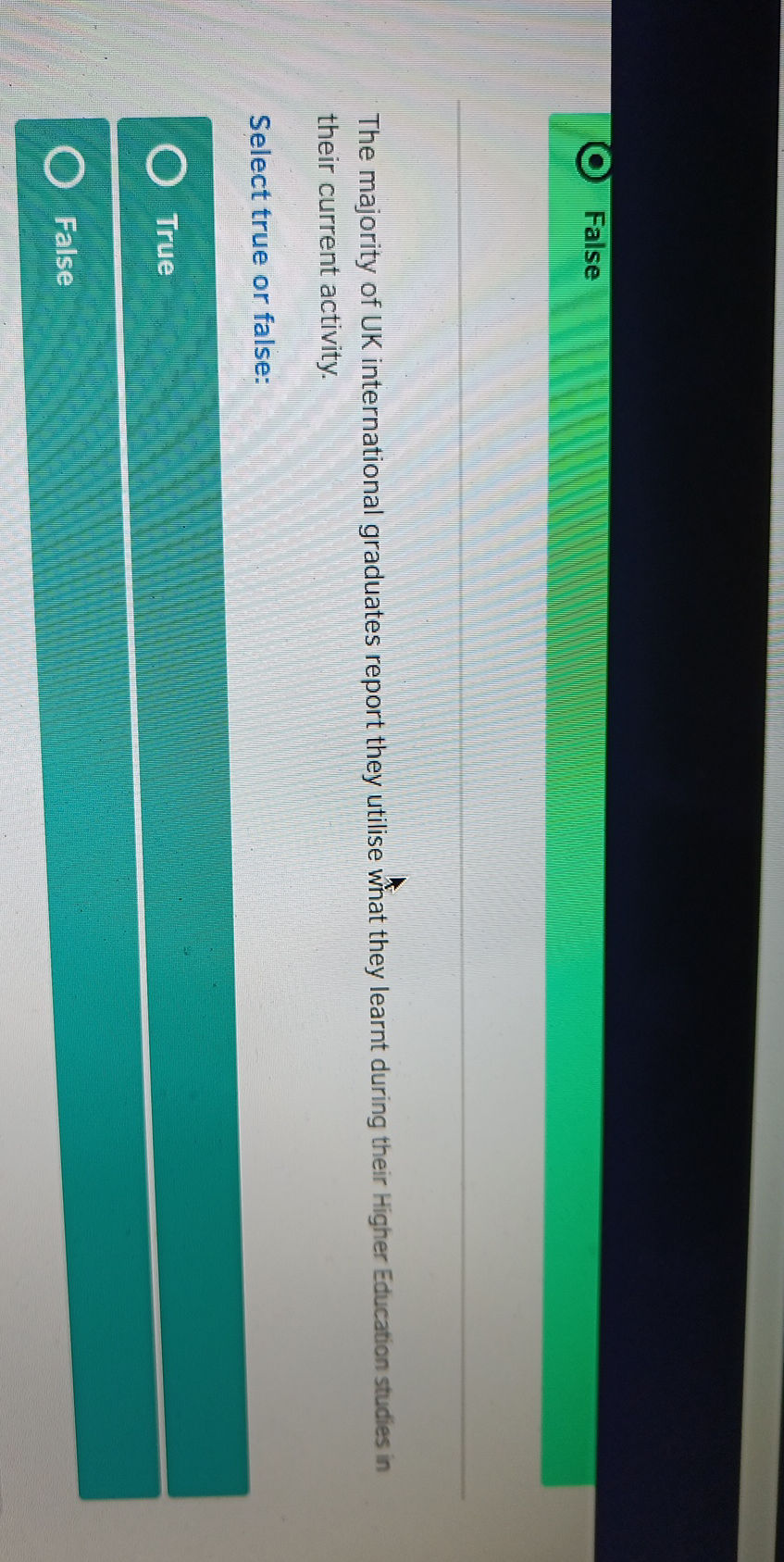 Select true or false: The majority of UK | StudyX