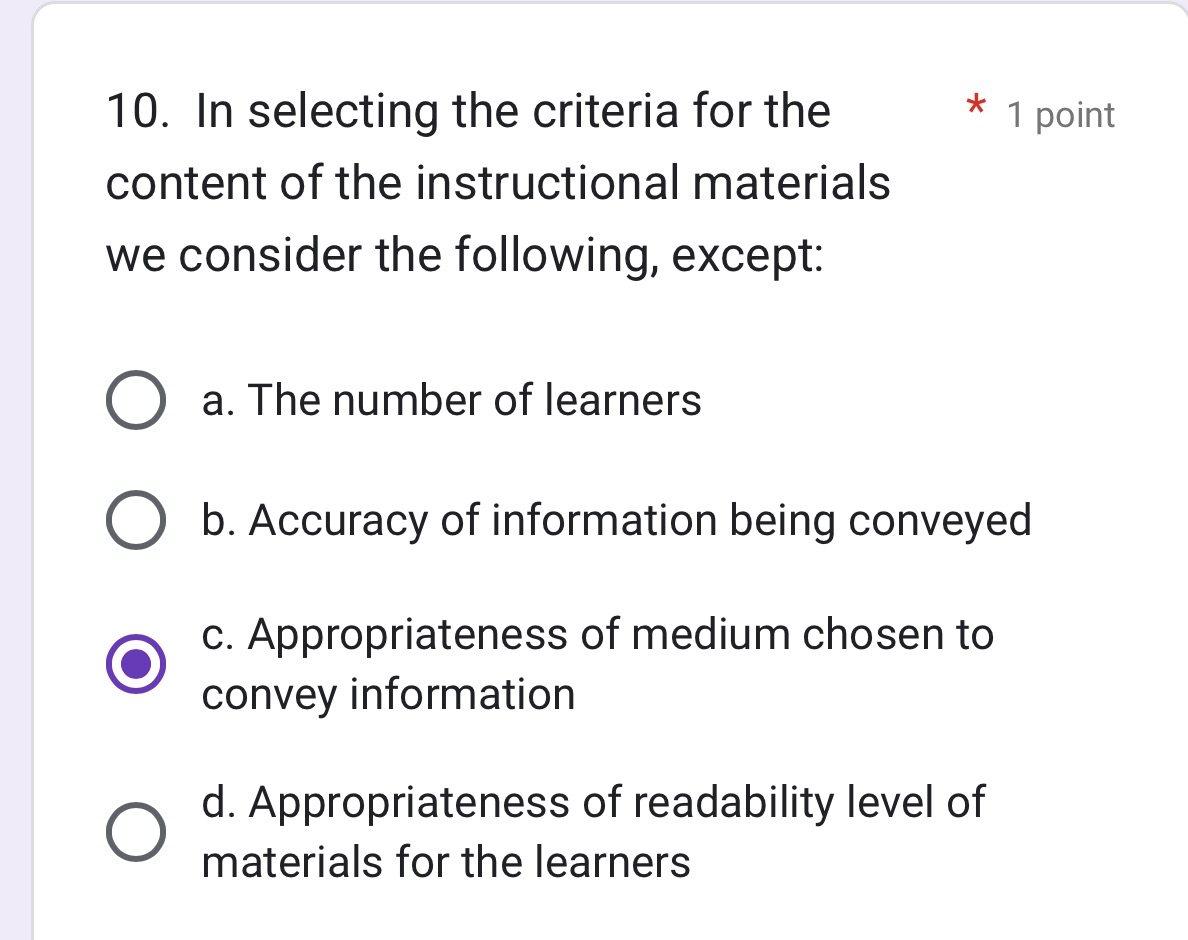 10. In selecting the criteria for the | StudyX